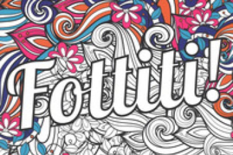 Fottiti!... sto colorando (v.m. 18) - La Provincia